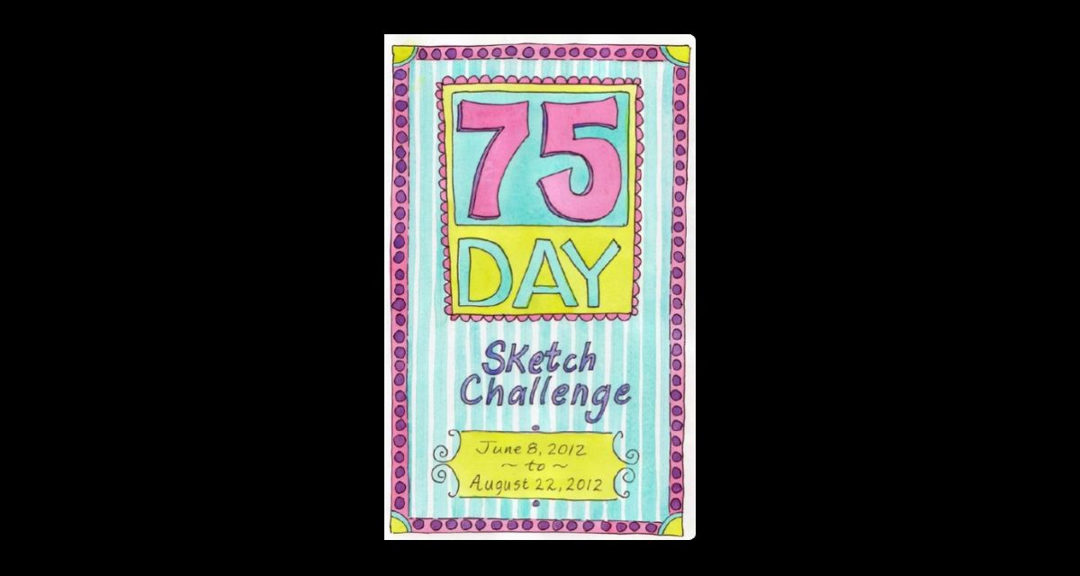 75-Day Sketch Challenge